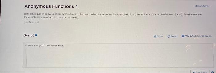 Solved Anonymous Functions 1 My Sons > Deline the equation | Chegg.com Solved Anonymous Functions 1 My Sons > Deline the equation | Chegg.com