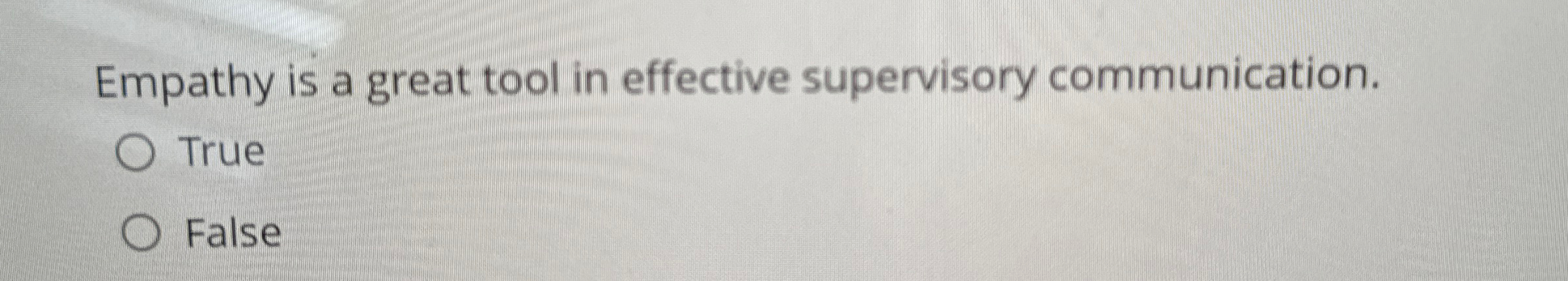 Solved Empathy is a great tool in effective supervisory | Chegg.com