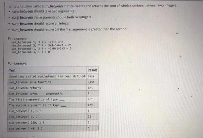 Solved Write a function called sum between that calculates | Chegg.com