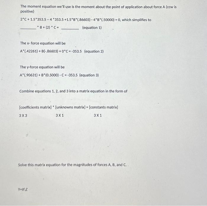 Solved The moment equation we'll use is the moment about the | Chegg.com