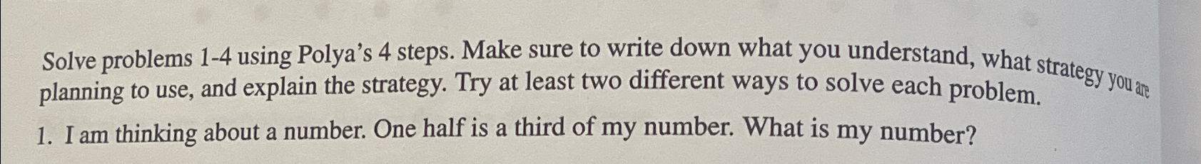 Solved Solve problems 1-4 ﻿using Polya's 4 ﻿steps. Make sure | Chegg.com