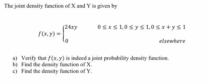 Solved The joint density function of X and Y is given by ») | Chegg.com