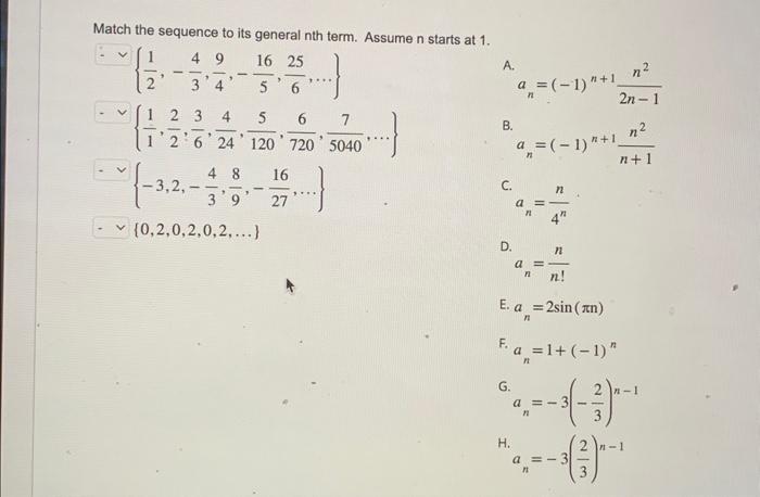 Solved Match the sequence to its general nth term. Assume n | Chegg.com