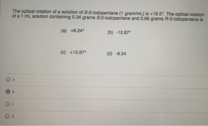 Solved The optical rotation of a solution of S-2-iodopentane | Chegg.com
