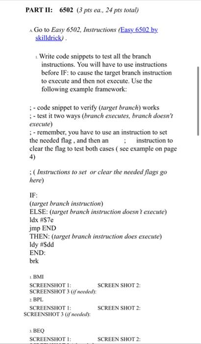 Solved PART II: 6502 (3 pts ea, 24 pts total) Go to Easy | Chegg.com