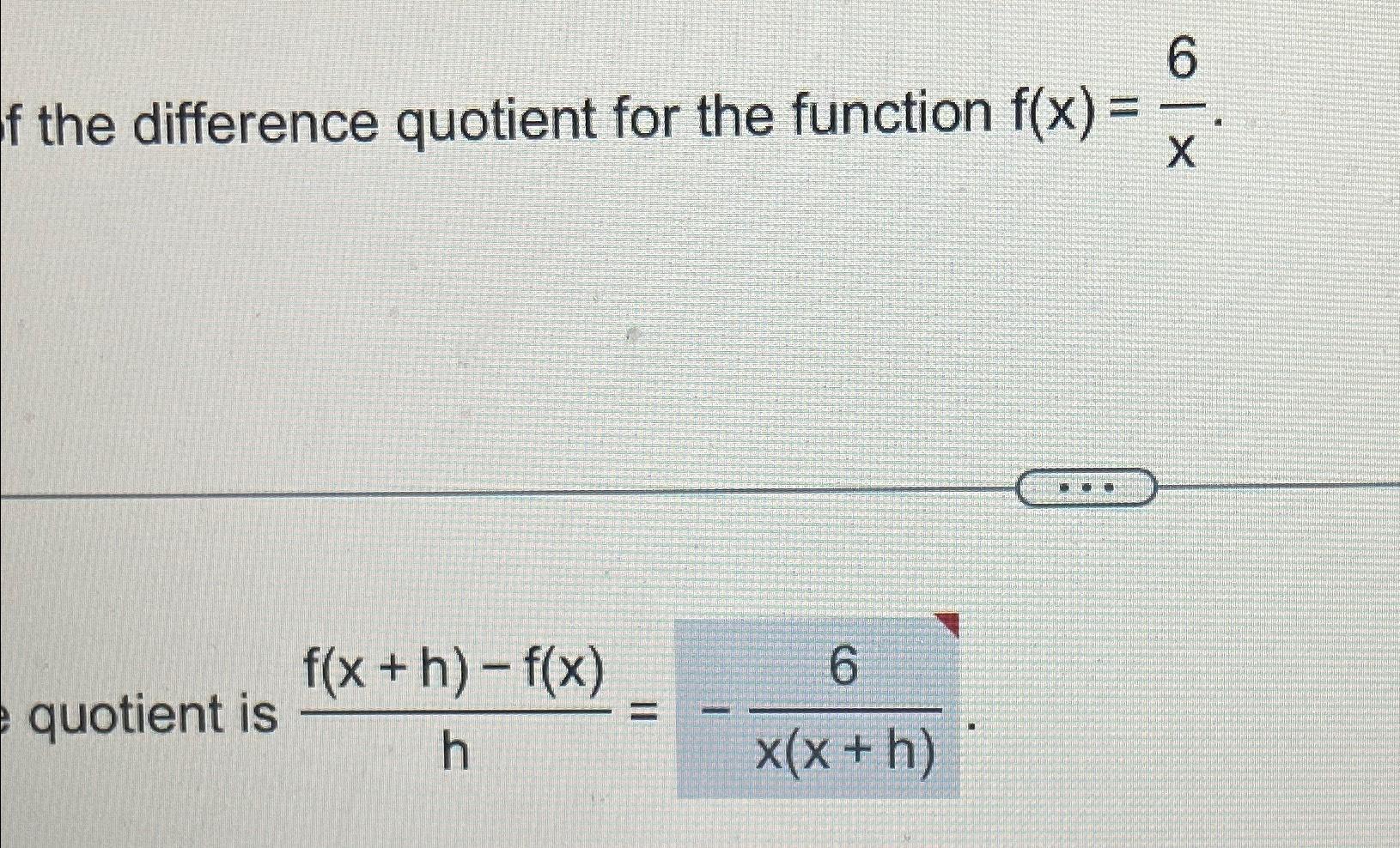 Solved f ﻿the difference quotient for the function | Chegg.com