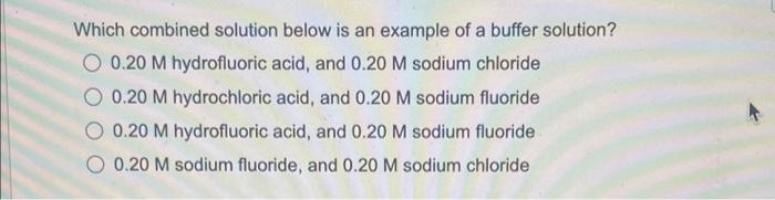 Solved Which combined solution below is an example of a | Chegg.com