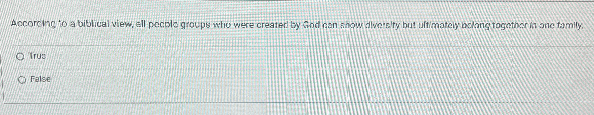 Solved According to a biblical view, all people groups who | Chegg.com