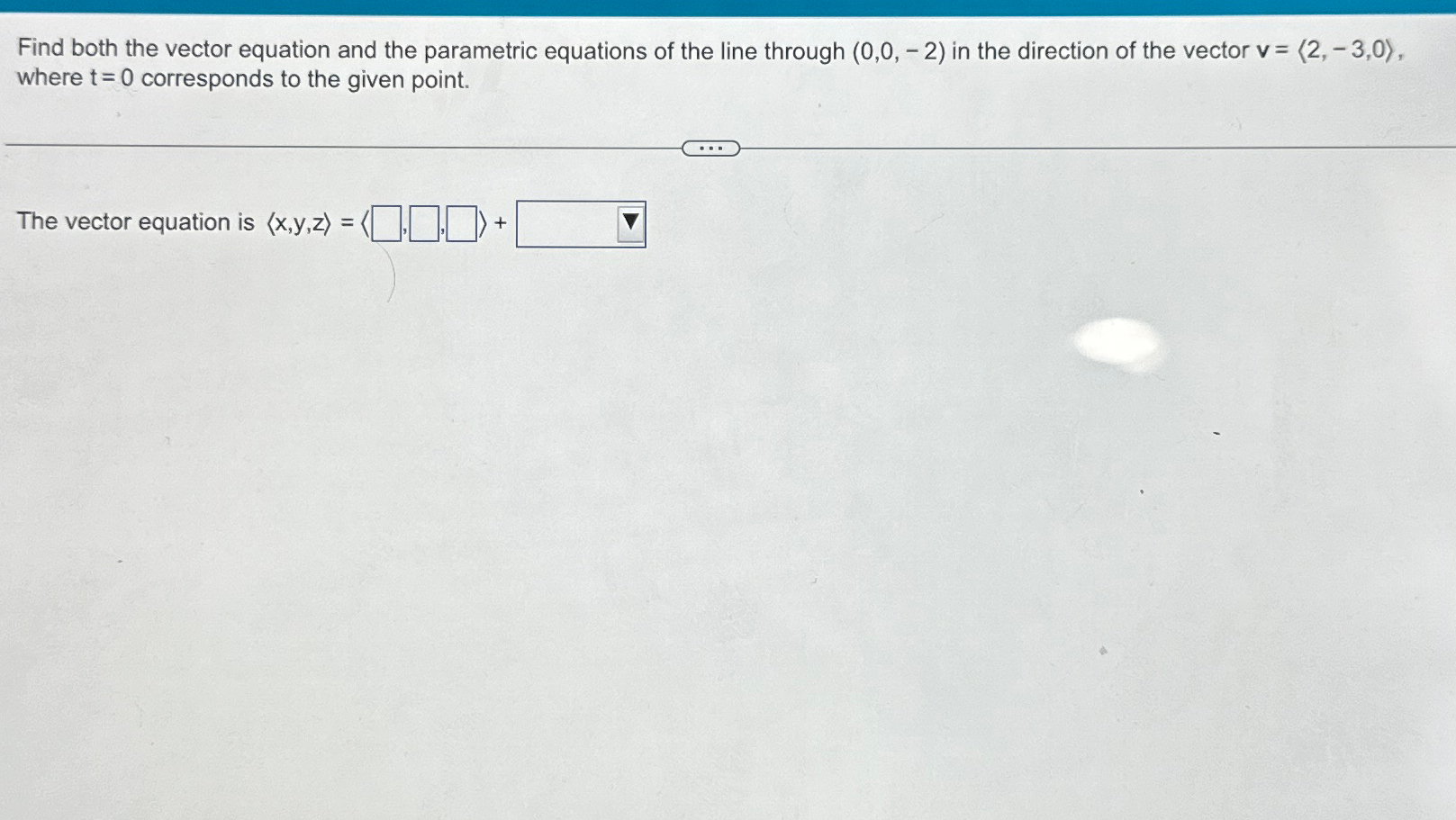 Solved Find Both The Vector Equation And The Parametric