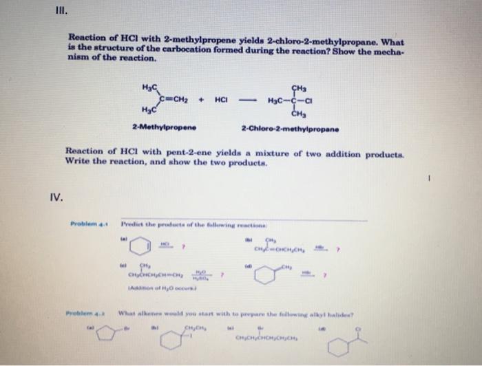 Solved Reaction of HCI with 2-methylpropene yields | Chegg.com