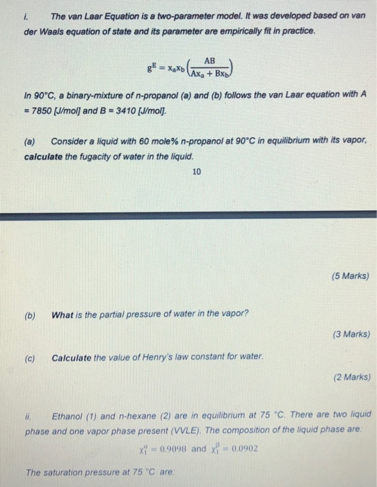 Solved i. The van Laar Equation is a two-parameter model. It | Chegg.com
