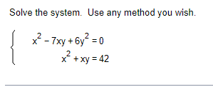 Solved Solve the system. Use any method you | Chegg.com