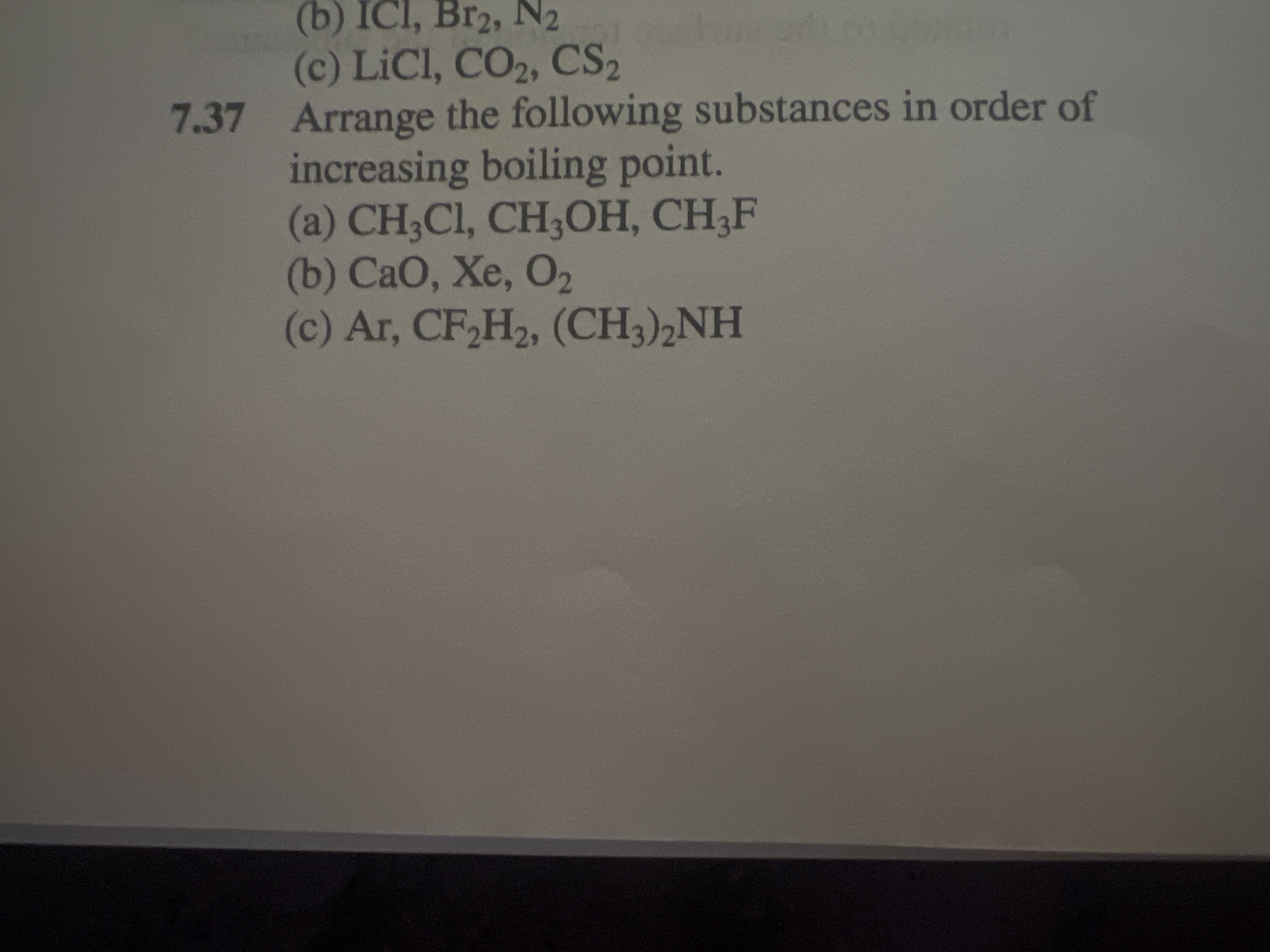 Solved 7.37 ﻿Arrange the following substances in order | Chegg.com