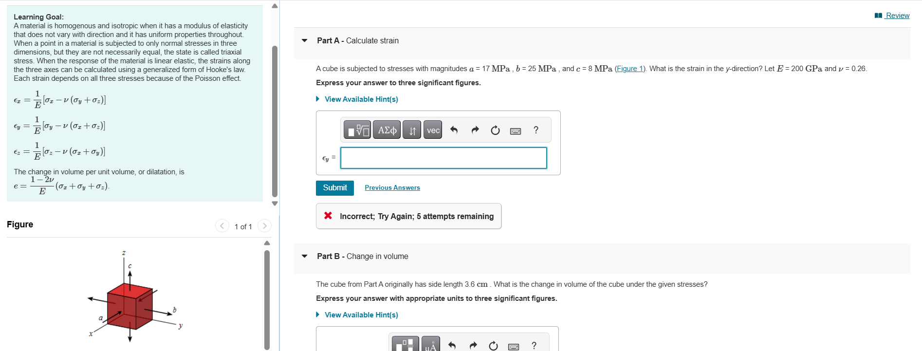 Solved Learning Goal:A material is ﻿homogenous and isotropic | Chegg.com