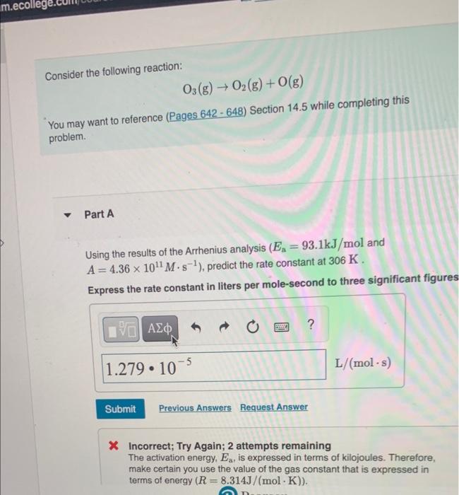 Solved Consider the following reaction: O3( g)→O2( g)+O(g) | Chegg.com
