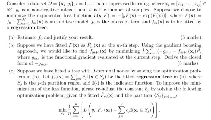Solved Consider a data set D={xi,yi},i=1,…,n for supervised | Chegg.com