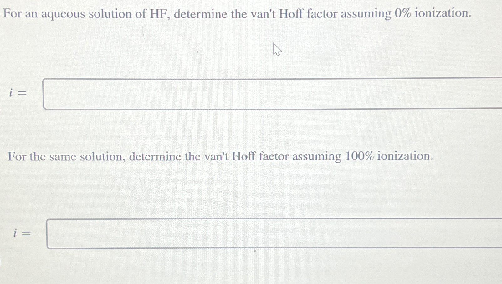 Solved For an aqueous solution of HF, ﻿determine the van't | Chegg.com