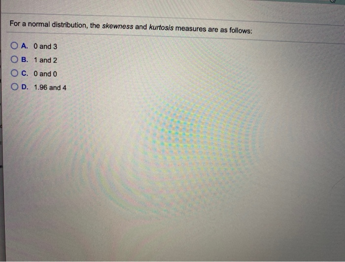 Solved To standardize a random variable, you: O A. multiply | Chegg.com