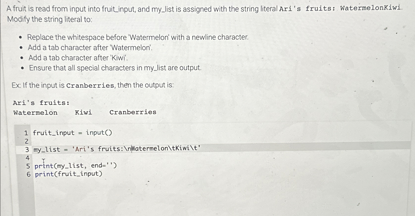 Solved A fruit is read from input into fruitinput, and | Chegg.com