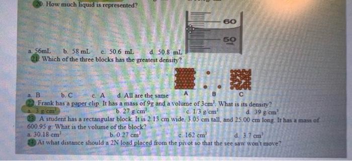 Solved 20. How much liquid is represented? 60 50 a 56ml b. | Chegg.com