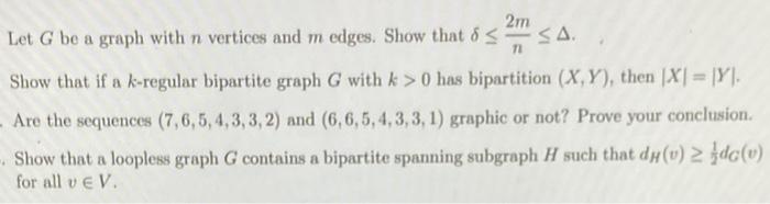 Solved 2m Let G be a graph with n vertices and m edges. Show | Chegg.com