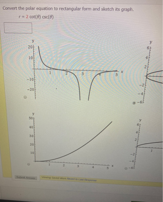 Solved Convert the polar equation to rectangular form and | Chegg.com