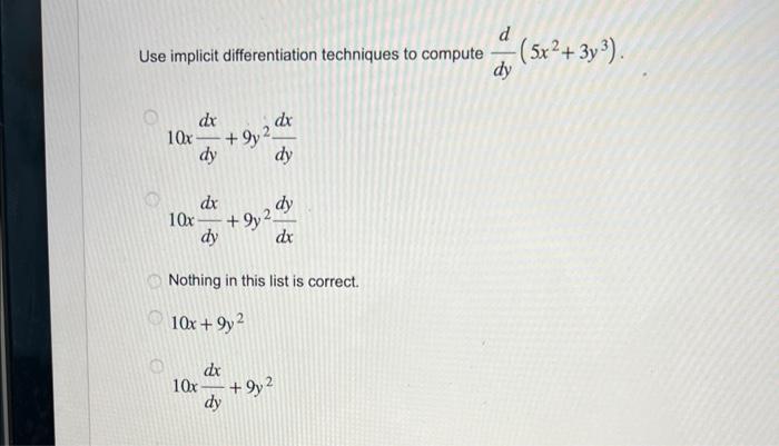Solved Use implicit differentiation techniques to compute | Chegg.com
