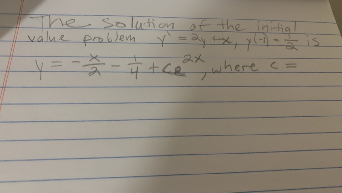 Solved The solution of the initial value problem Y = 2y 4x, | Chegg.com