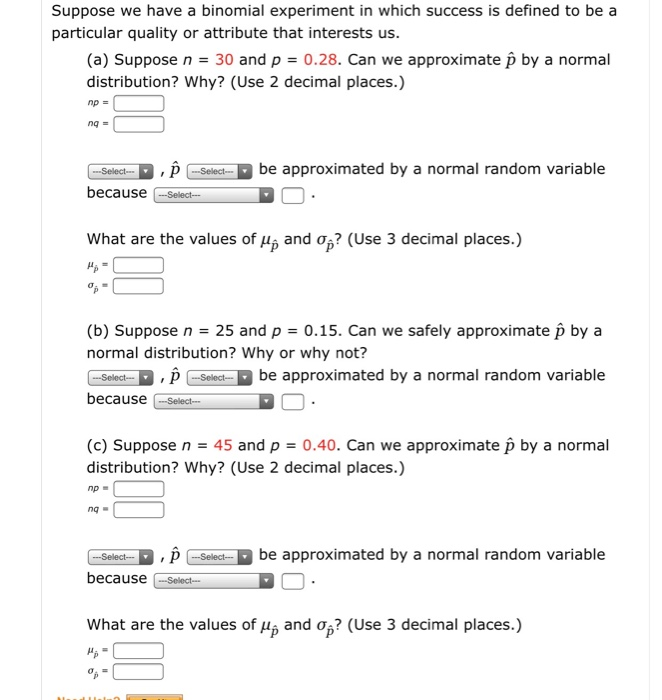 Solved Suppose we have a binomial experiment in which | Chegg.com