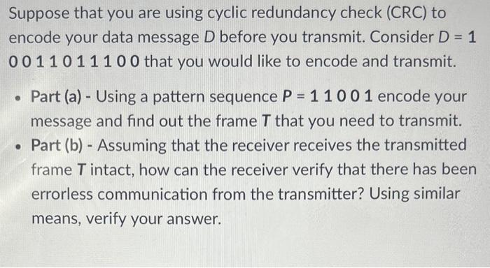 Solved Suppose that you are using cyclic redundancy check | Chegg.com