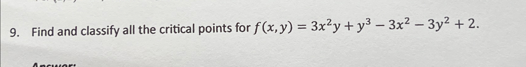 Solved Find and classify all the critical points for | Chegg.com