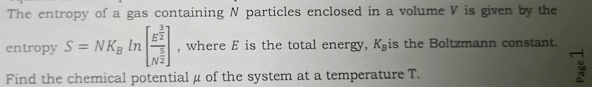 Solved The entropy of a gas containing N ﻿particles enclosed | Chegg.com