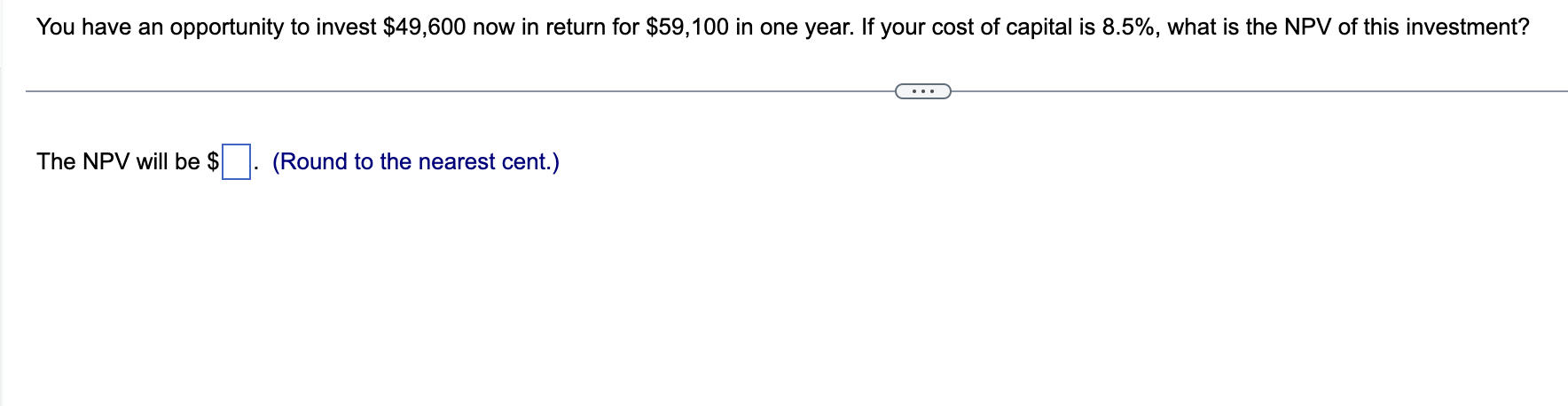 Solved You have an ﻿opportunity to ﻿invest $49,600 ﻿now in | Chegg.com