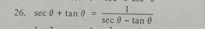 Solved secθ+tanθ=secθ−tanθ1 | Chegg.com