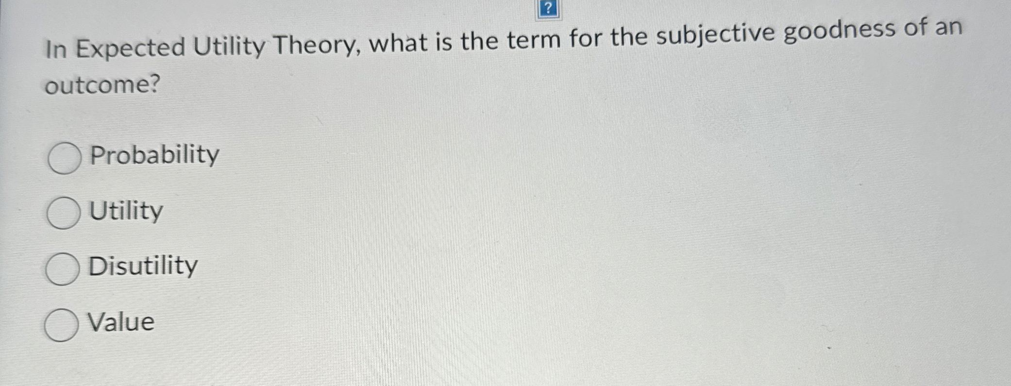 Solved In Expected Utility Theory, what is the term for the | Chegg.com