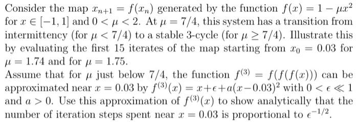 Solved Consider the map xn+1=f(xn) generated by the function | Chegg.com