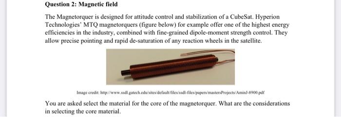 Solved Question 2: Magnetic field The Magnetorquer is | Chegg.com