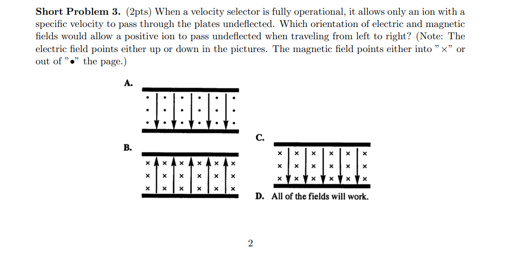 Solved Short Problem 3. (2pts) ﻿When a velocity selector is | Chegg.com