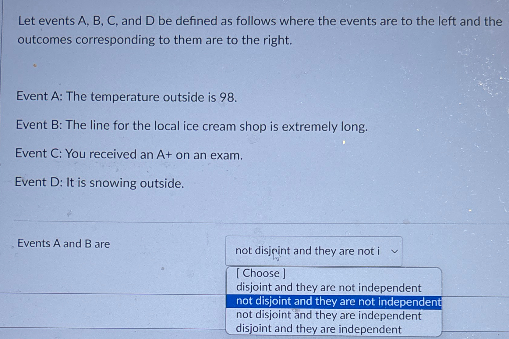 Solved Let events A, ﻿B, ﻿C, ﻿and D be defined as follows | Chegg.com