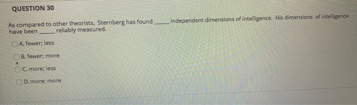 Solved QUESTION 30 independent dimensions of intelligence. | Chegg.com