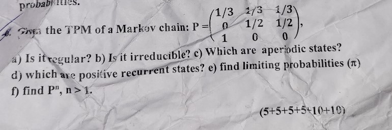 Solved Fives the TPM of a Markov chain: | Chegg.com