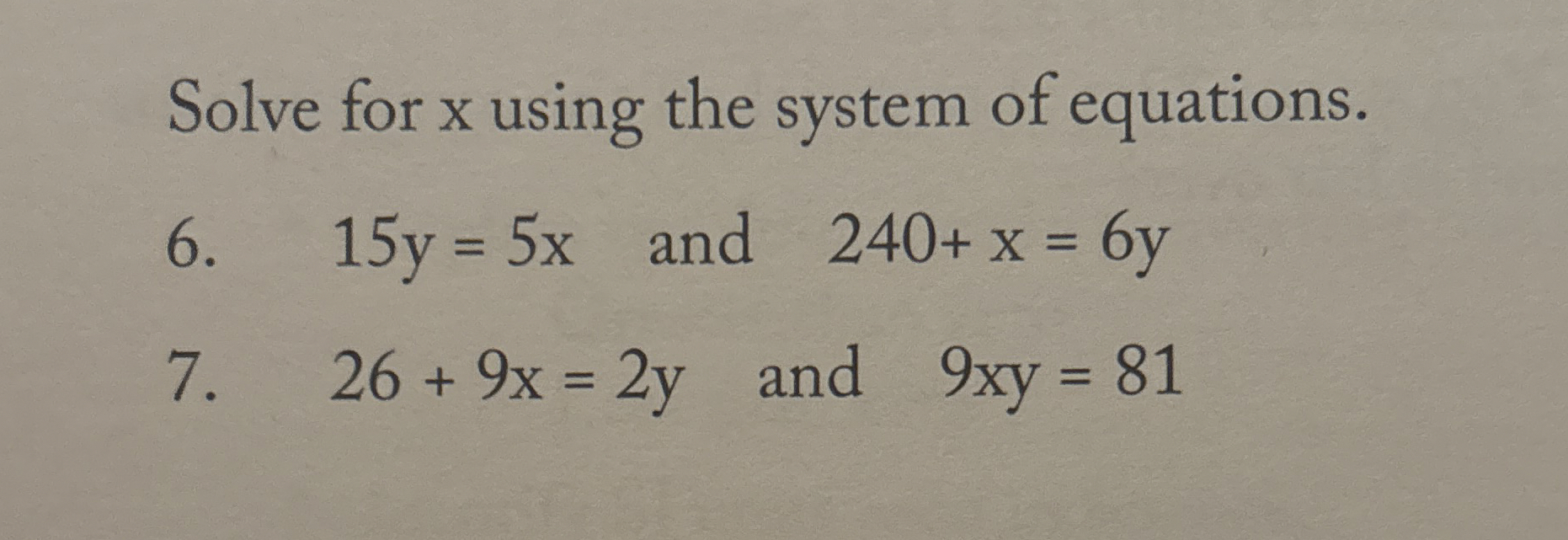 Solved Solve for x using the system of equations.6. 15y=5x | Chegg.com