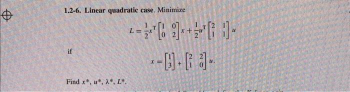 1.2-6. Linear quadratic case. Minimize | Chegg.com