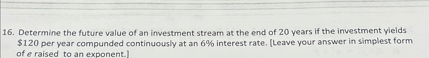 Solved Determine the future value of an investment stream at | Chegg.com