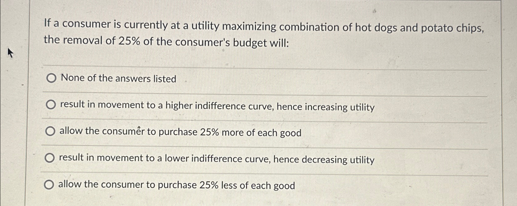 Solved If a consumer is currently at a utility maximizing | Chegg.com