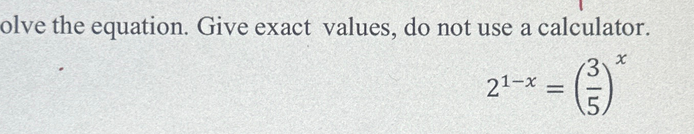 Solved olve the equation. Give exact values, do not use a | Chegg.com