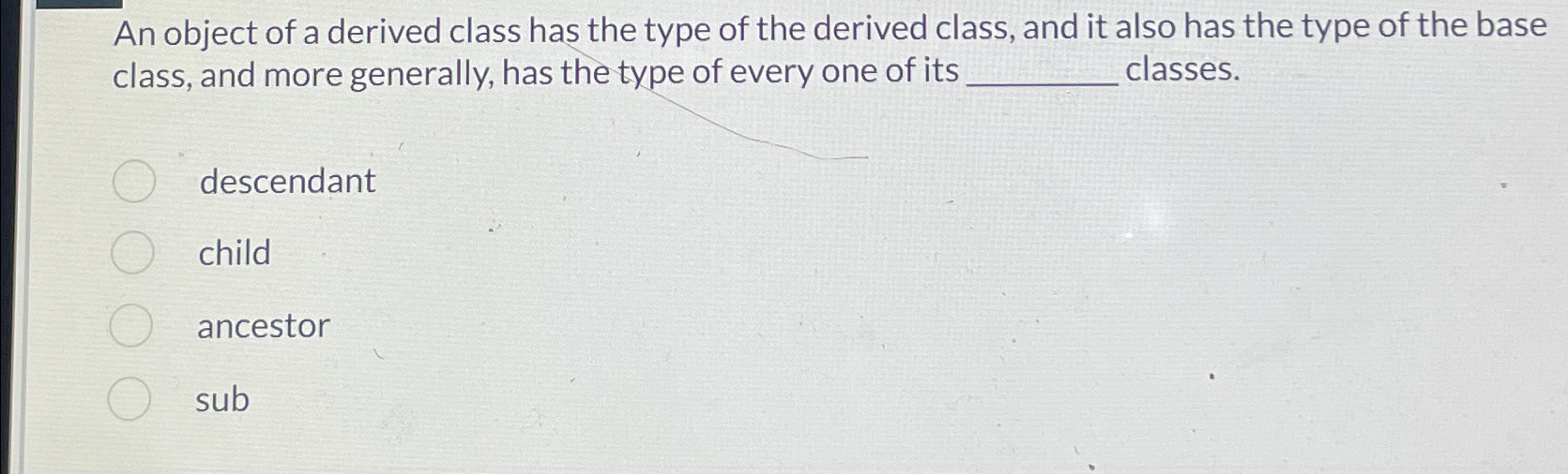 Solved An Object Of A Derived Class Has The Type Of The 5682