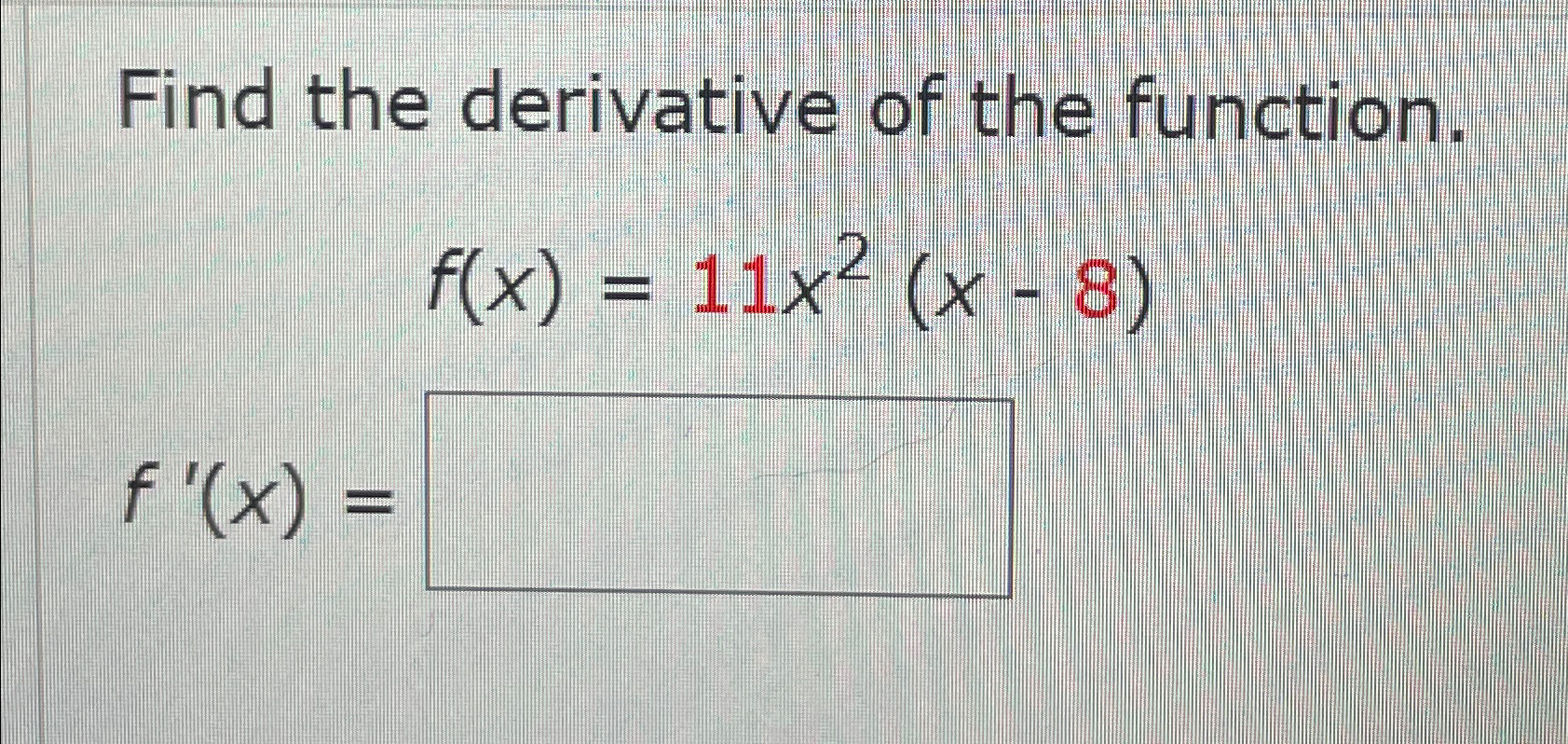 Solved Find the derivative of the | Chegg.com