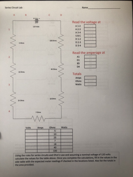 Solved Series Circuit Lab Name D * 120 Volts Read the | Chegg.com