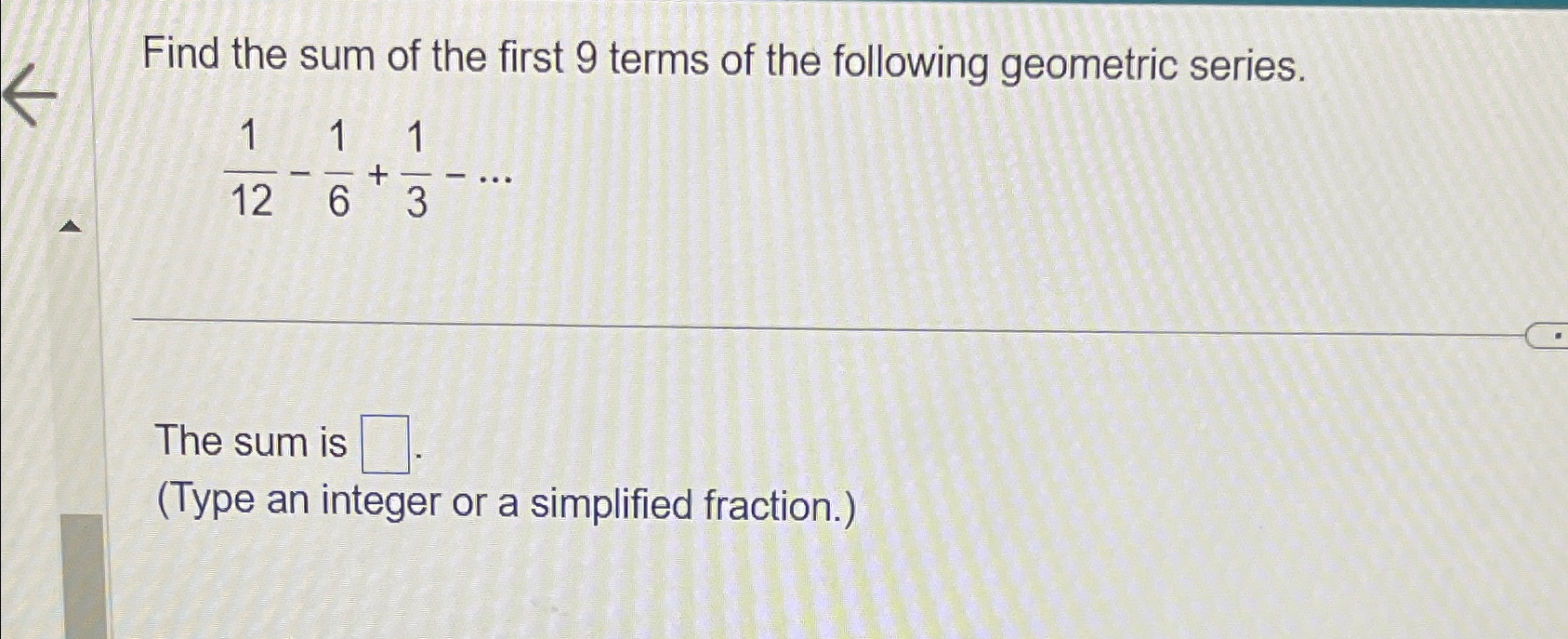 Solved Find the sum of the first 9 ﻿terms of the following | Chegg.com